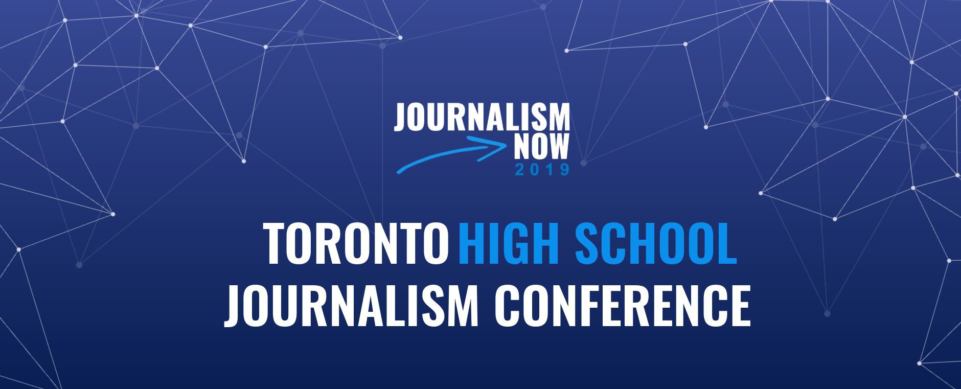 Journalism Now: Toronto High School Journalism Conference